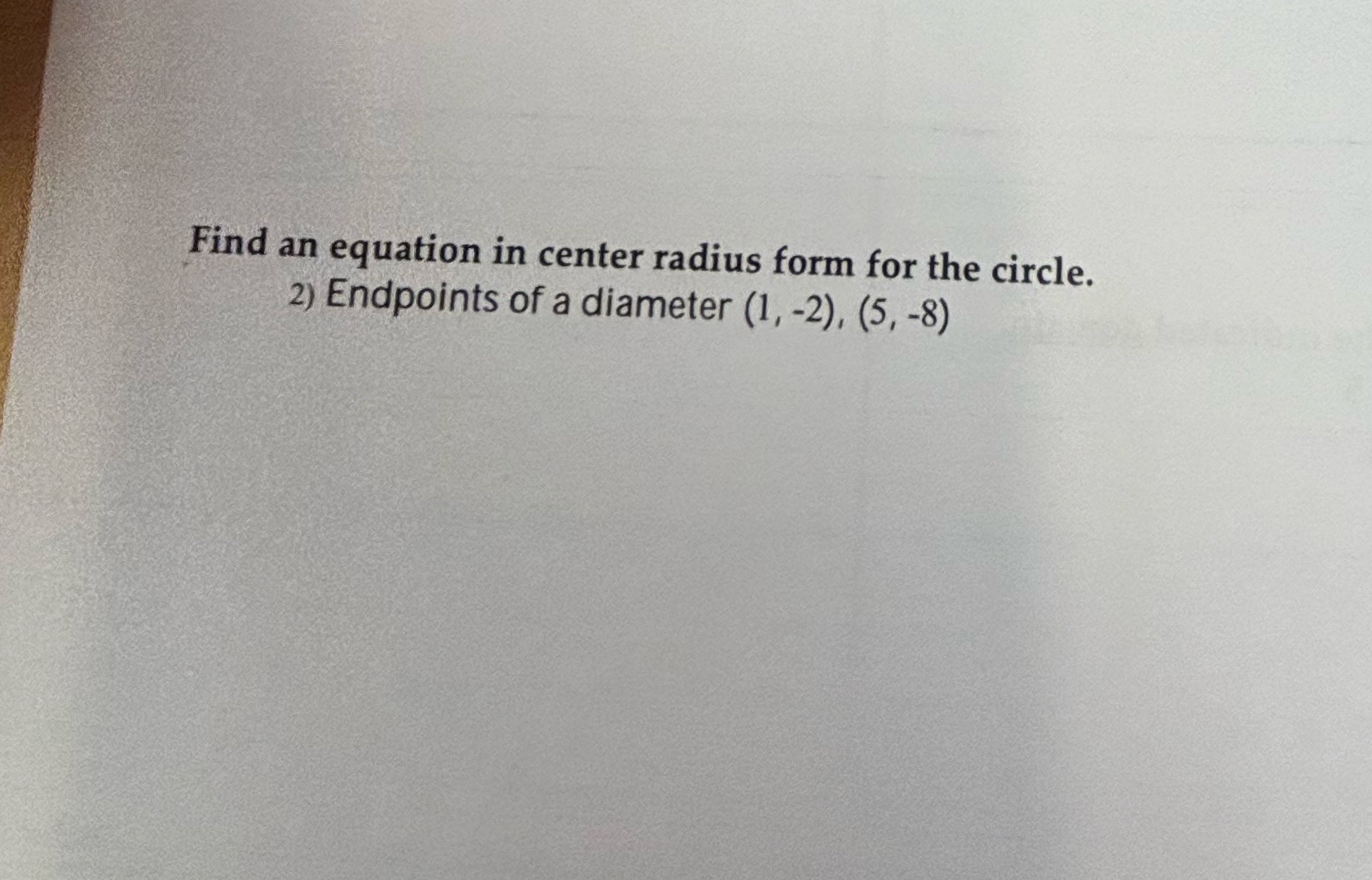Solved Find an equation in center radius form for the | Chegg.com