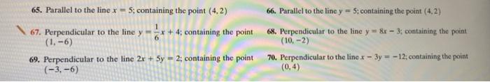 Solved 66. Parallel to the line y=5; containing the point | Chegg.com