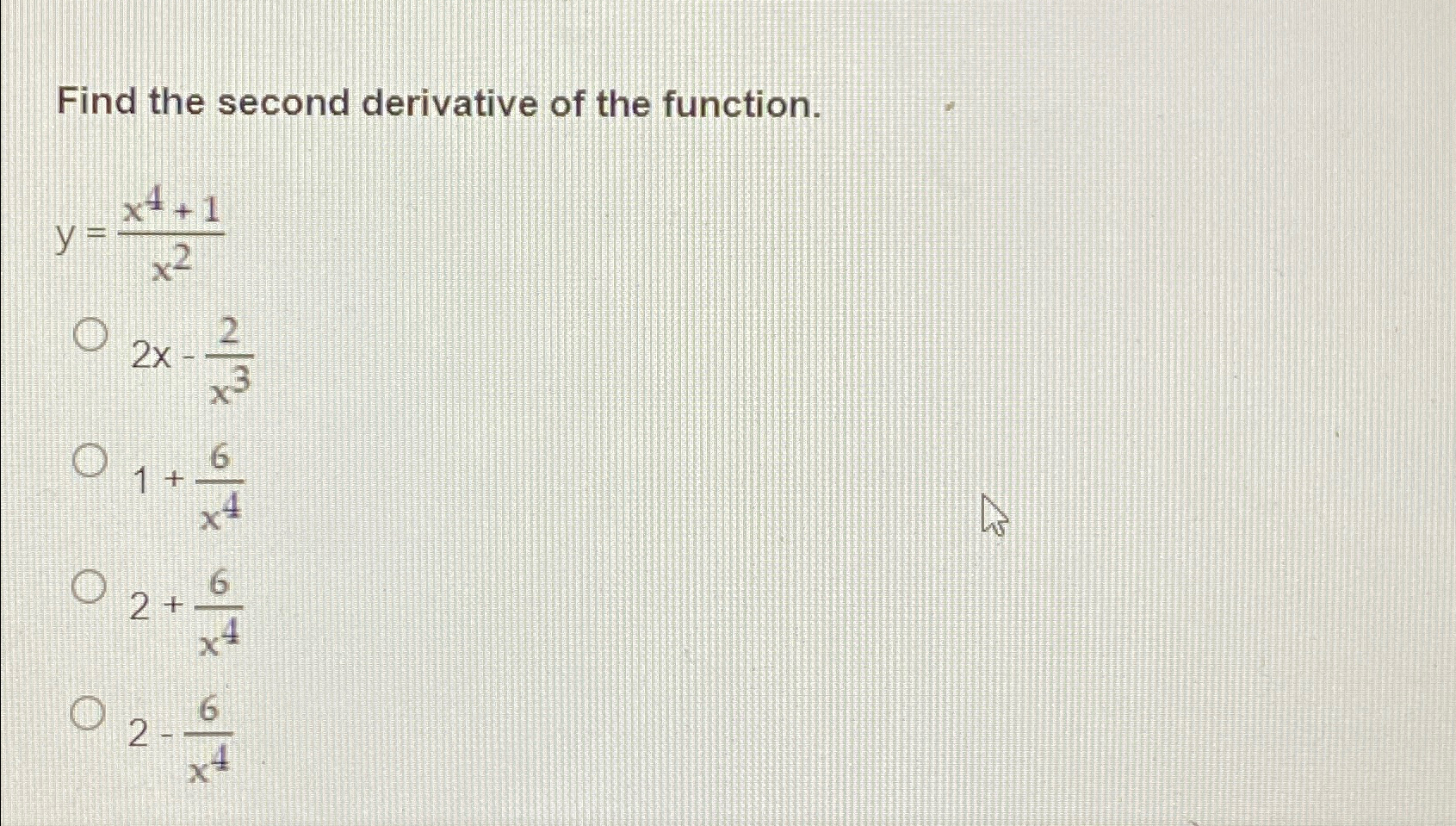 Solved Find the second derivative of the | Chegg.com