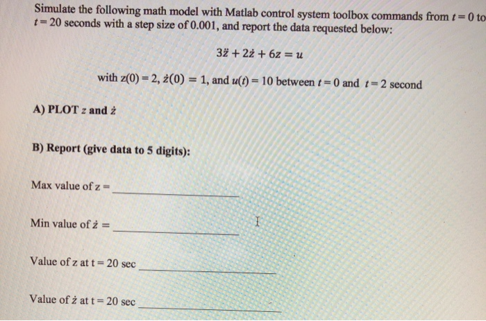 Solved Simulate the following math model with Matlab control | Chegg.com