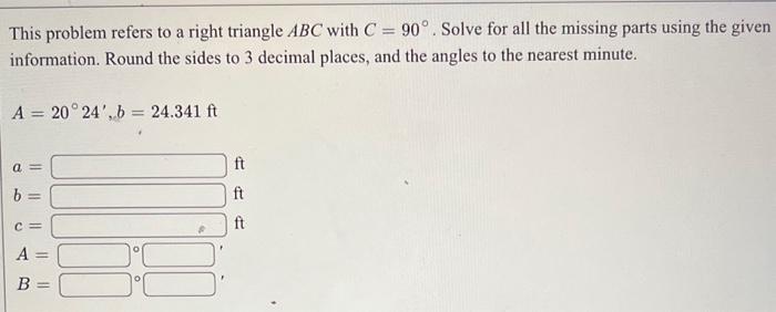Solved This problem refers to a right triangle ABC with | Chegg.com