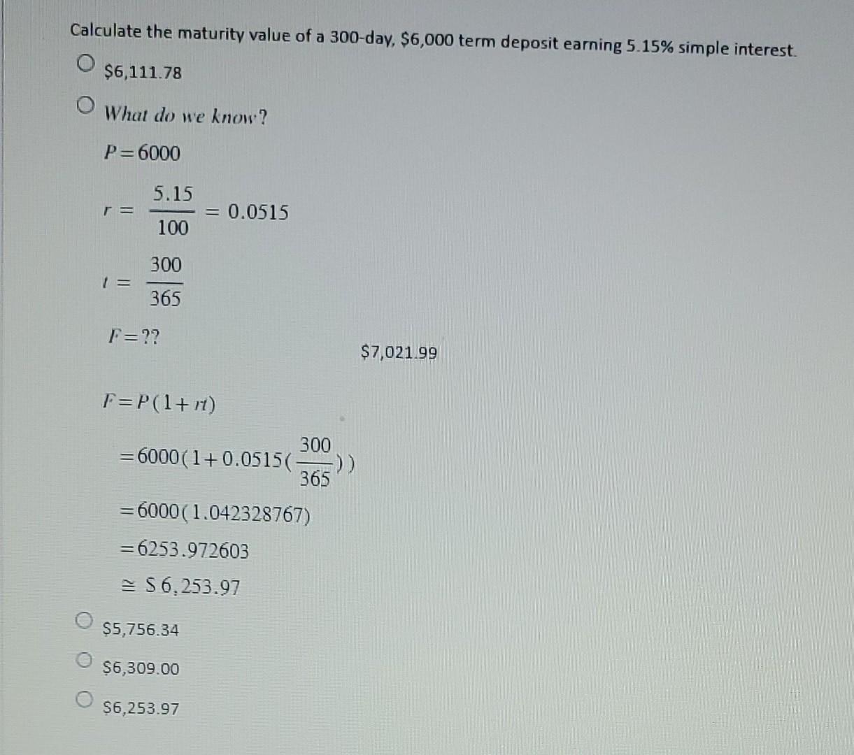 Solved Calculate the maturity value of a 300-day, $6,000 | Chegg.com
