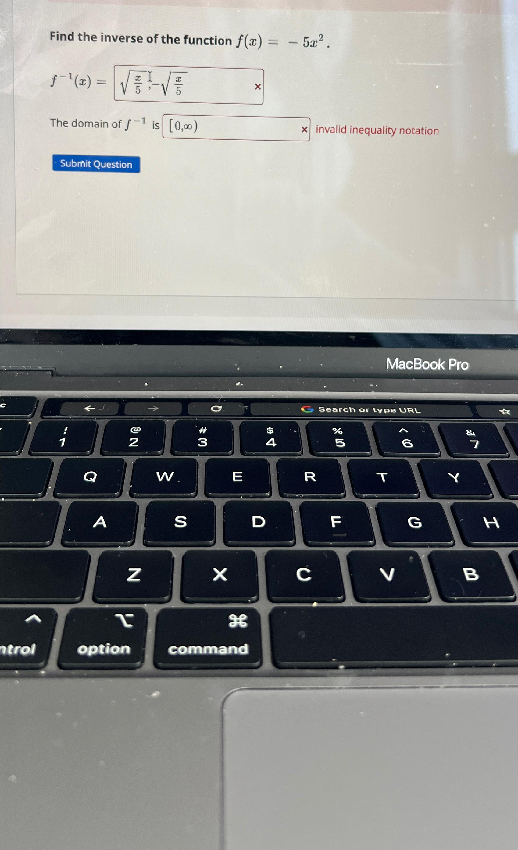 Solved Find the inverse of the function f(x)=-5x2.f-1(x)=The | Chegg.com