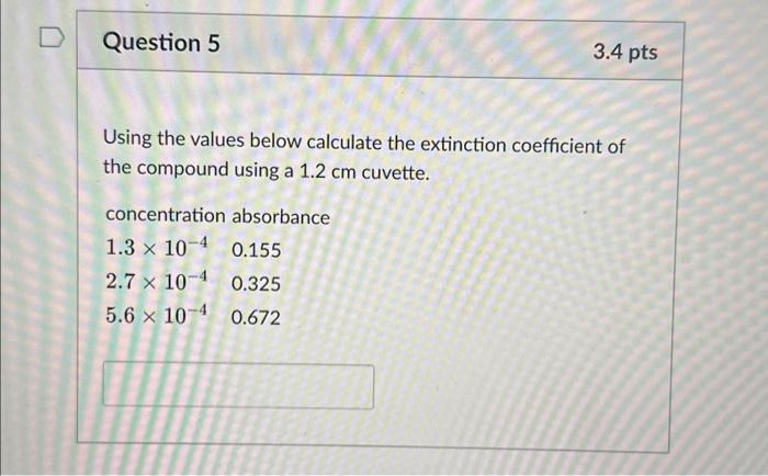 Solved Using the values below calculate the extinction | Chegg.com