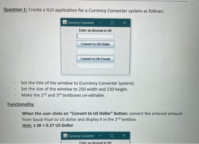 Solved Question 1: Create a GUI application for a Currency | Chegg.com