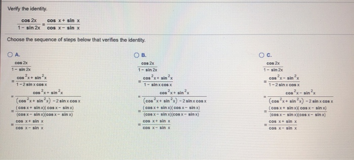 Solved Verify the identity. cos 2x cos X+ sin x 1- sin 2x | Chegg.com