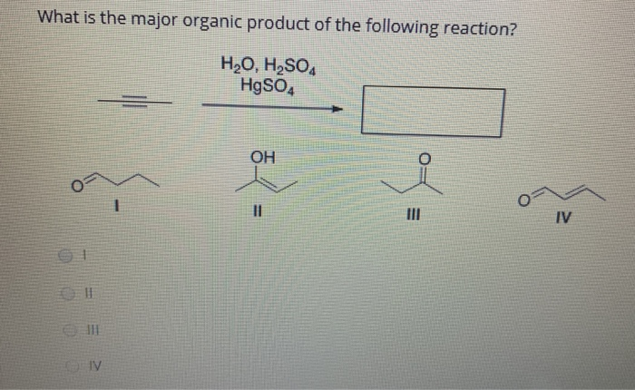 Solved What is the major organic product of the following | Chegg.com