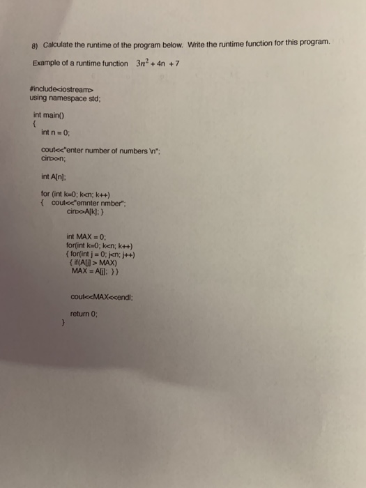 Solved 8) Calculate the runtime of the program below. Write | Chegg.com