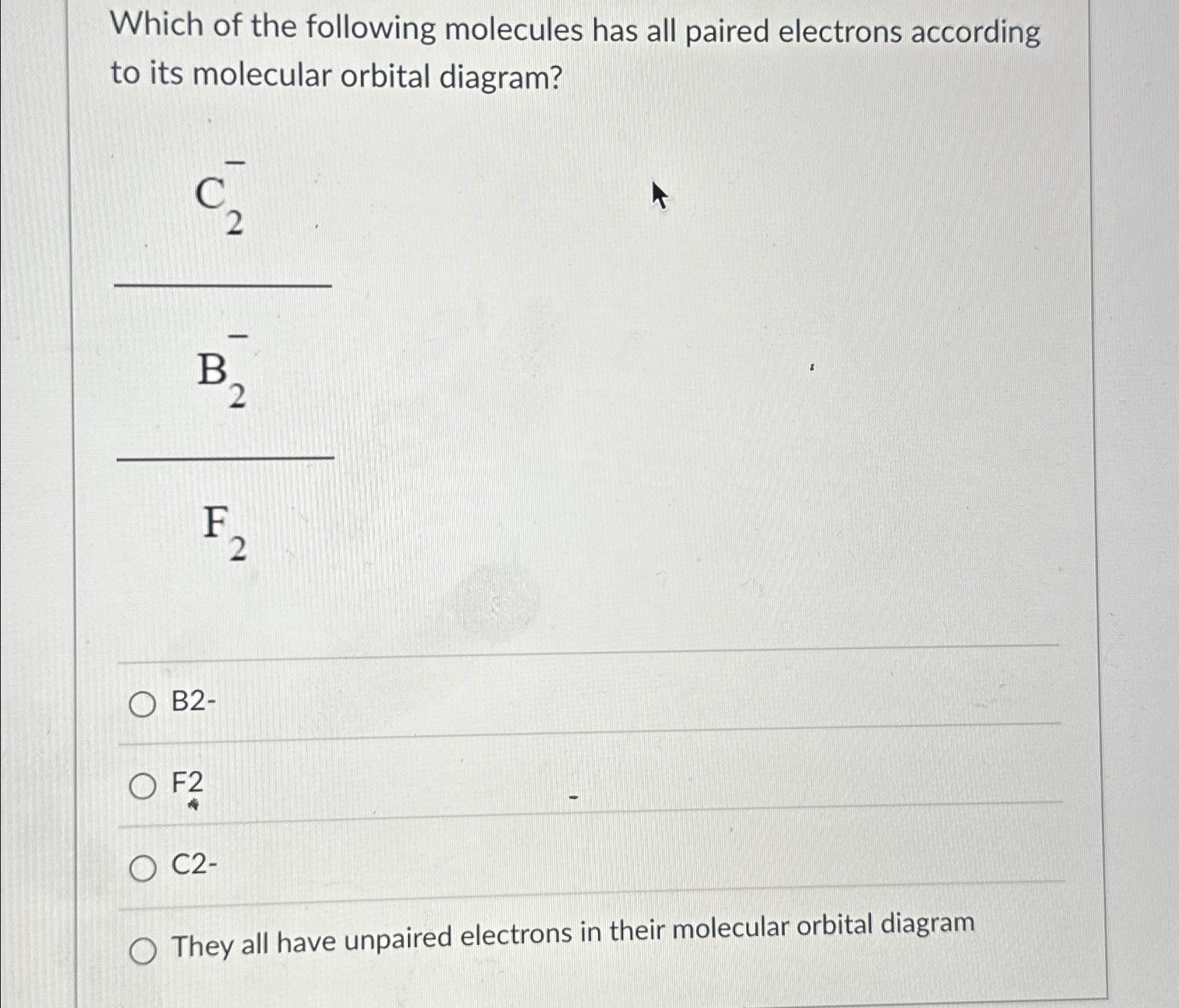 Solved Which of the following molecules has all paired | Chegg.com