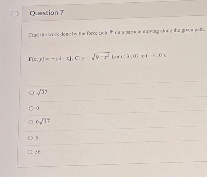 Solved Find the work done by the force field F on a particle | Chegg.com