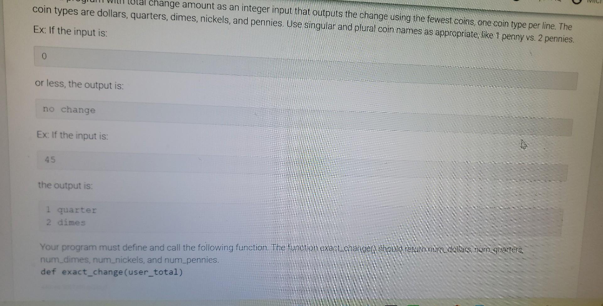Solved coin types are dollars, quarters, dime the change | Chegg.com