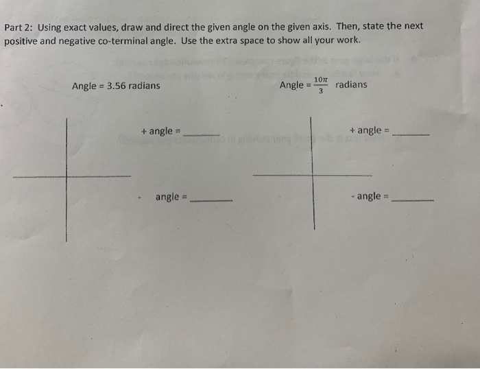Solved Part 2: Using exact values, draw and direct the given | Chegg.com