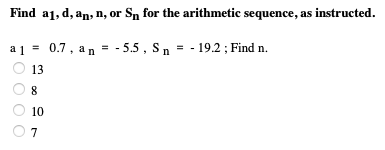Solved Find a1,d,an,n, ﻿or Sn ﻿for the arithmetic sequence, | Chegg.com