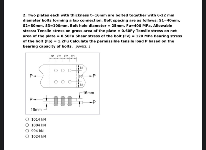 Solved 2. Two plates each with thickness t=16mm are bolted | Chegg.com