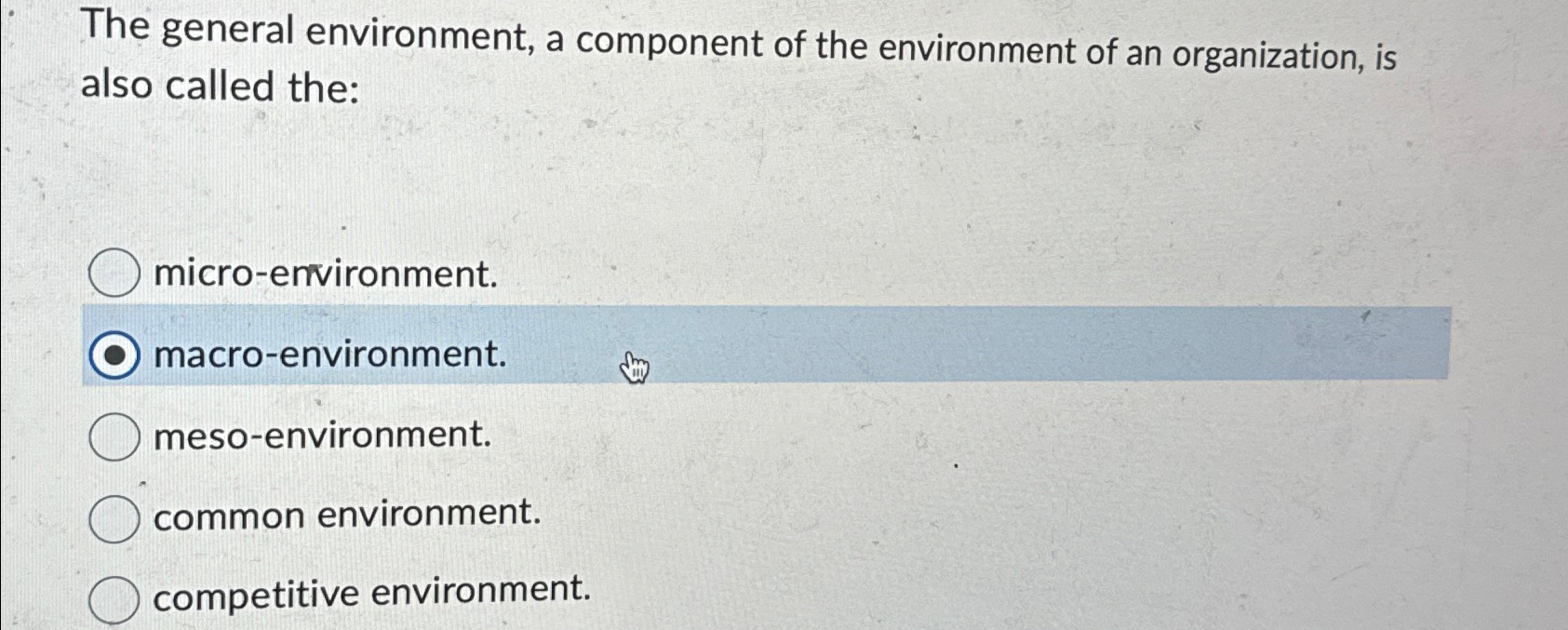 Solved The general environment, a component of the | Chegg.com
