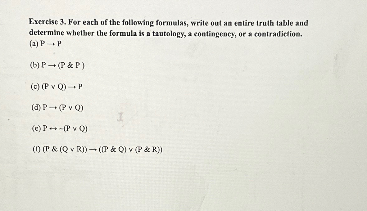 Exercise 3. ﻿For each of the following formulas, | Chegg.com