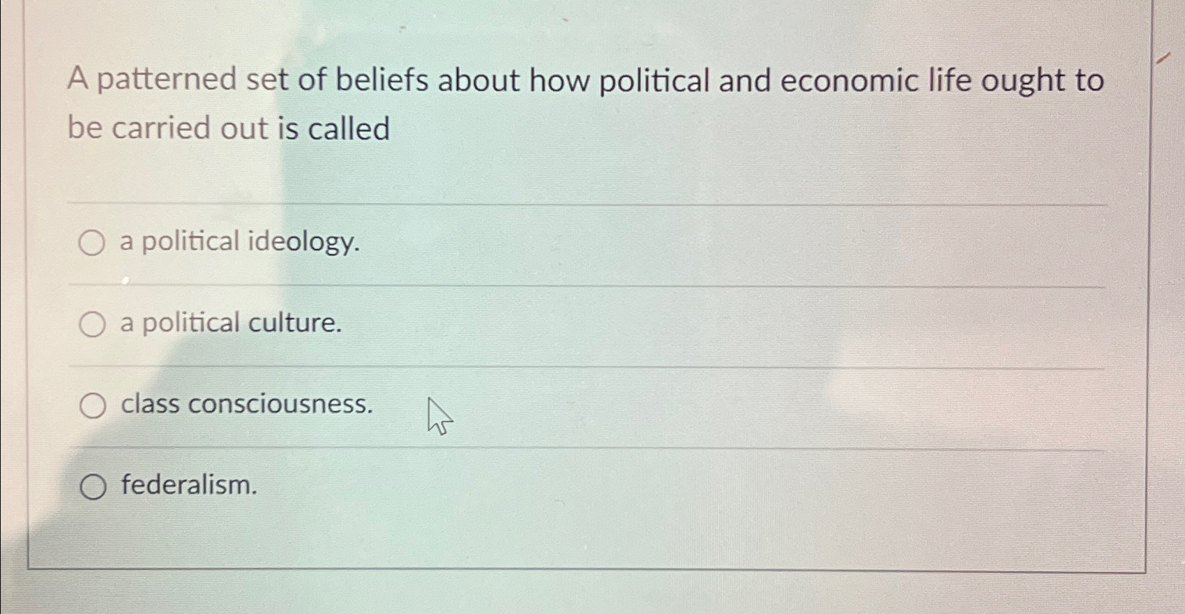 Solved A patterned set of beliefs about how political and | Chegg.com