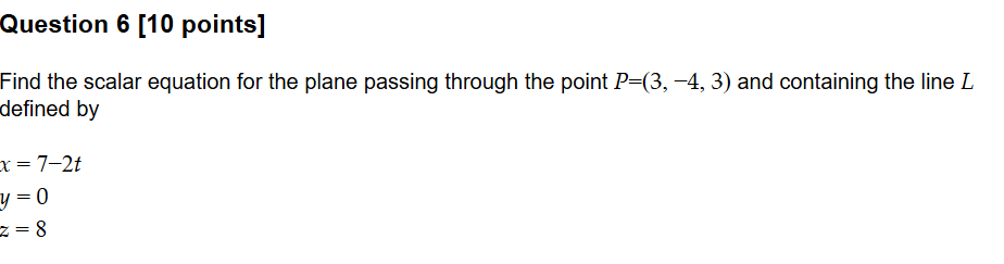 Solved Question 6 [10 ﻿points]Find the scalar equation for | Chegg.com