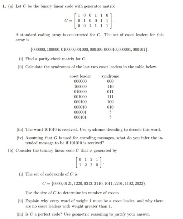 1. (a) Let C be the binary linear code with generator | Chegg.com