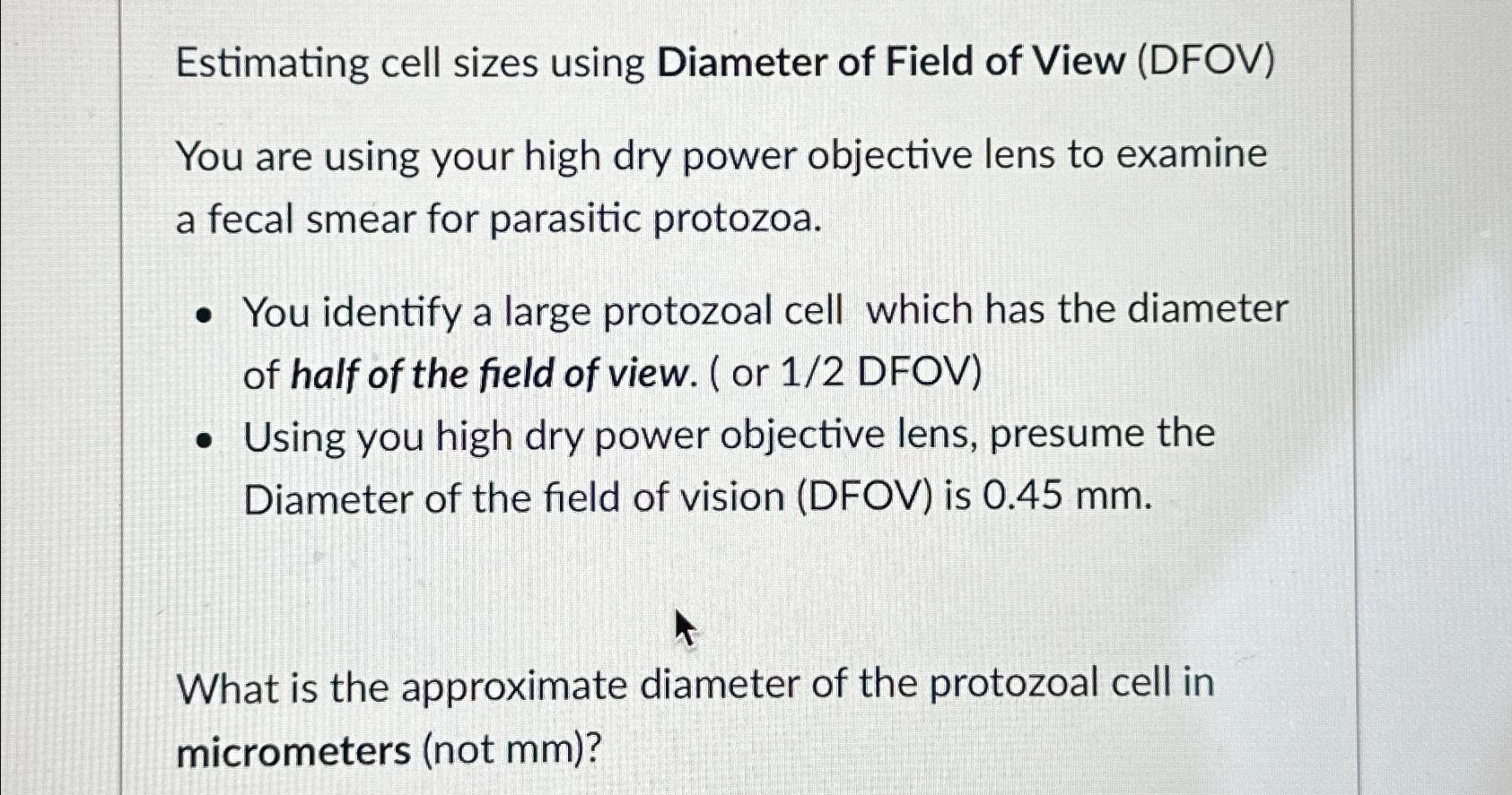 Solved Estimating cell sizes using Diameter of Field of View | Chegg.com