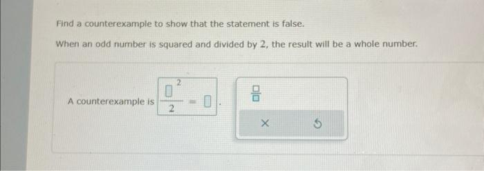 Solved Find a counterexample to show that the statement is | Chegg.com