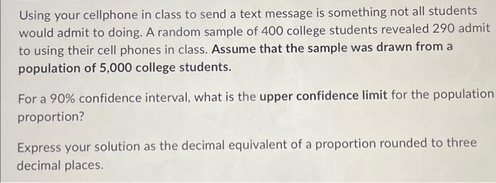 Solved Using your cellphone in class to send a text message | Chegg.com