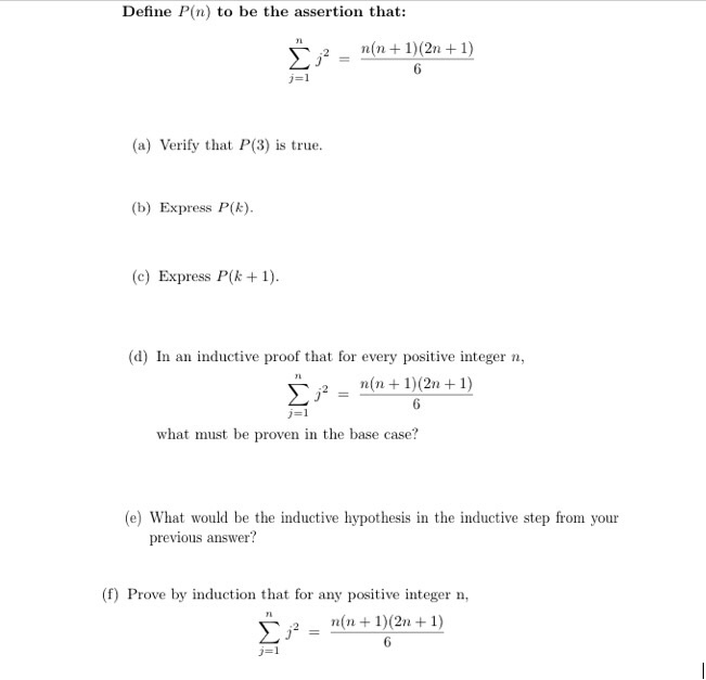 Solved Define P(n) to be the assertion that: n(n + 1)(2n +1) | Chegg.com