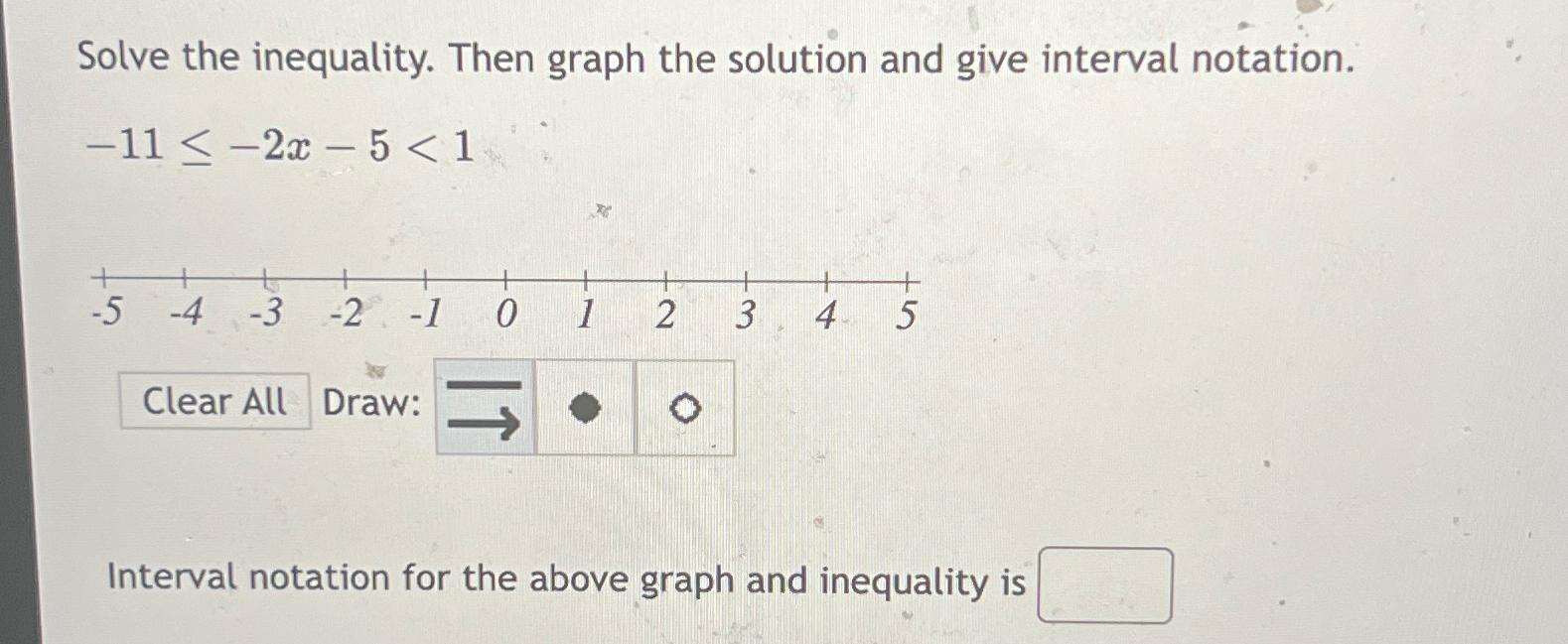 Solved Solve the inequality. Then graph the solution and | Chegg.com