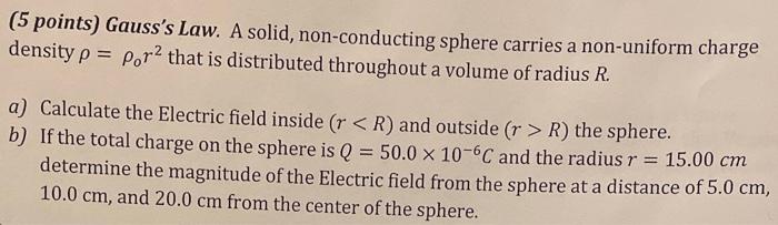 Solved (5 points) Gauss's Law. A solid, non-conducting | Chegg.com