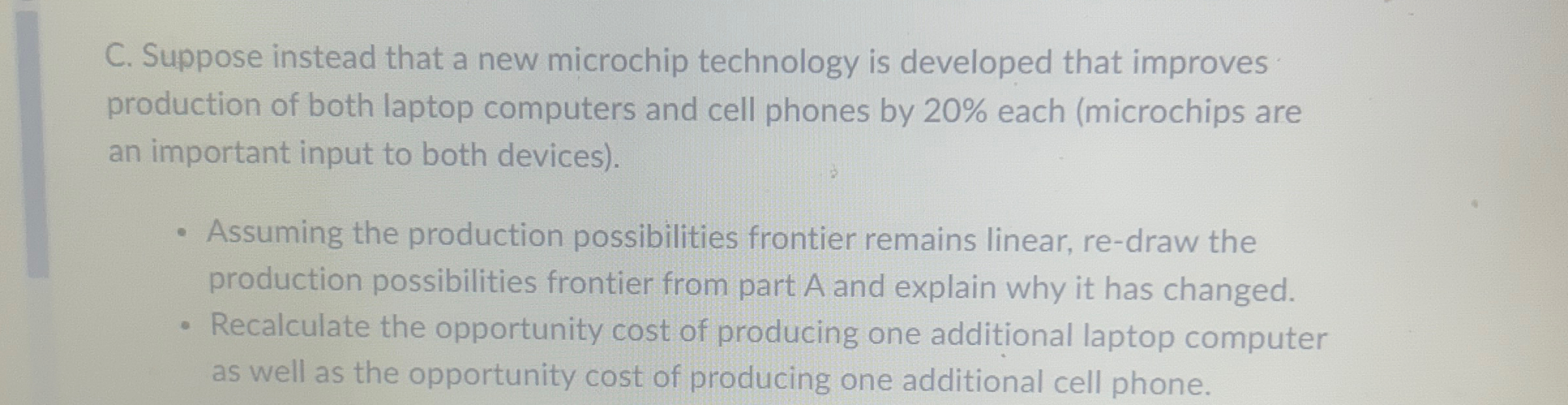 Solved C. Suppose instead that a new microchip technology | Chegg.com Solved C. Suppose instead that a new microchip technology | Chegg.com