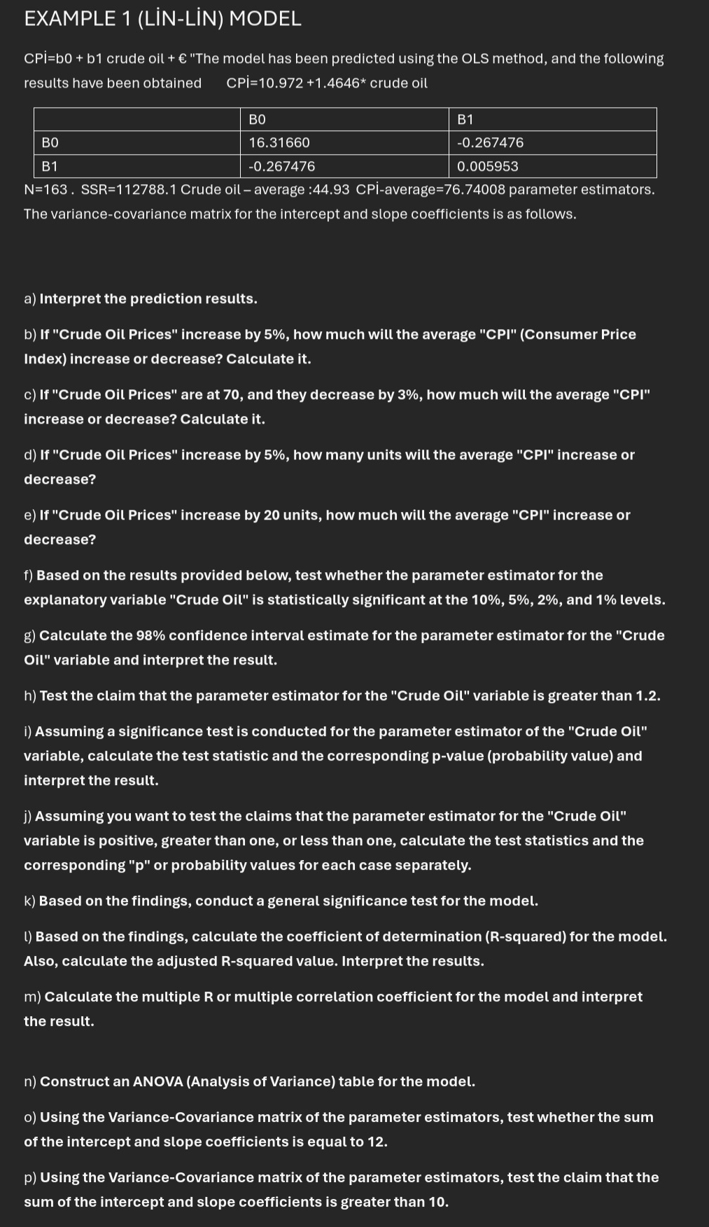 Solved EXAMPLE 1 (LIN-LIN) ﻿MODELCPI=b0 + ﻿b1 ﻿crude oil + € | Chegg.com