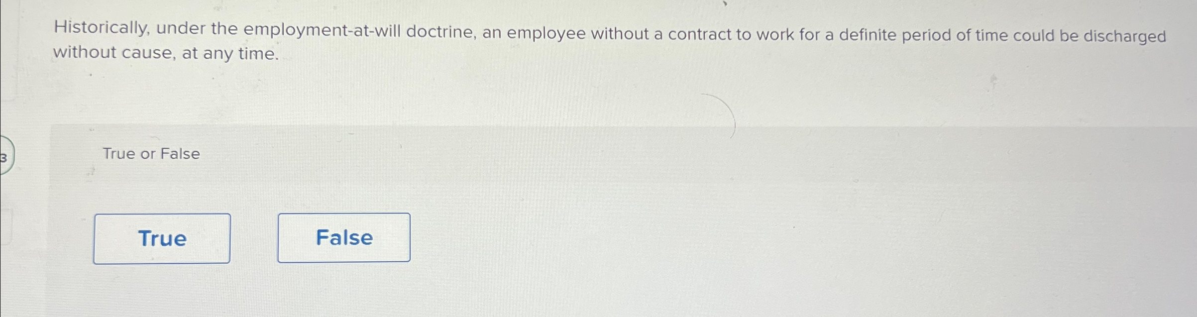 Solved Historically, under the employment-at-will doctrine, | Chegg.com