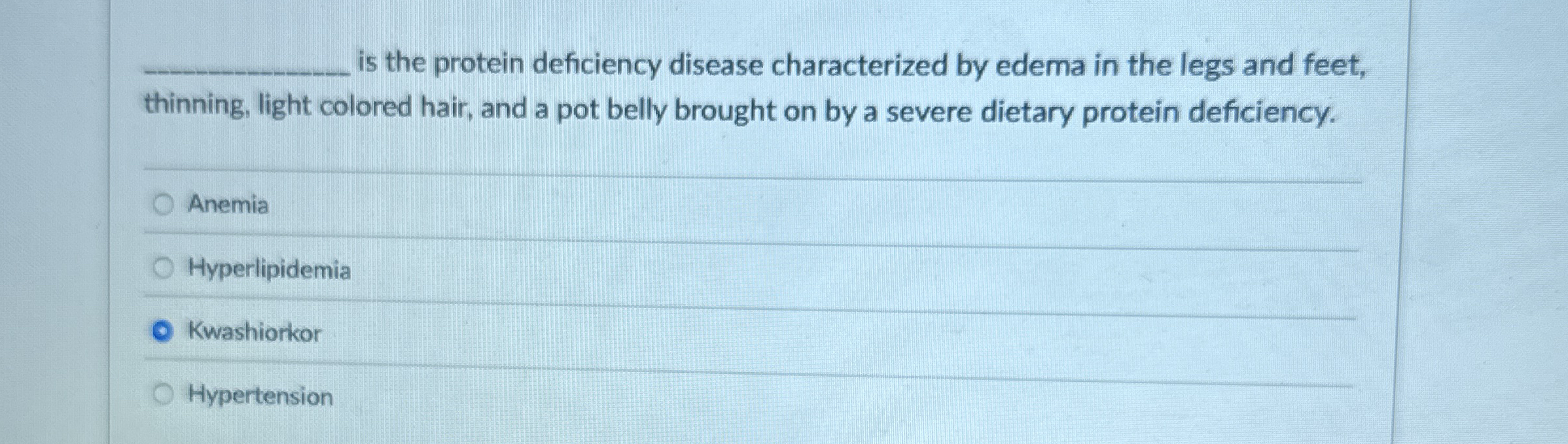Solved ﻿is the protein deficiency disease characterized by | Chegg.com