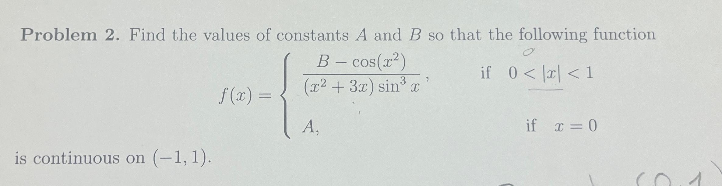 Solved Problem 2. ﻿Find the values of constants A and B ﻿so | Chegg.com