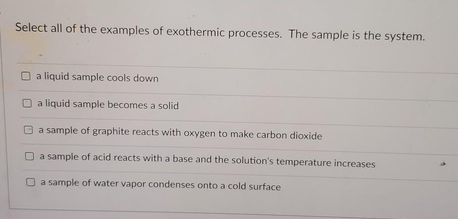 Solved Select all of the examples of exothermic processes. | Chegg.com