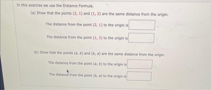 Solved this exercise we use the Distance Formula. (a) Show | Chegg.com
