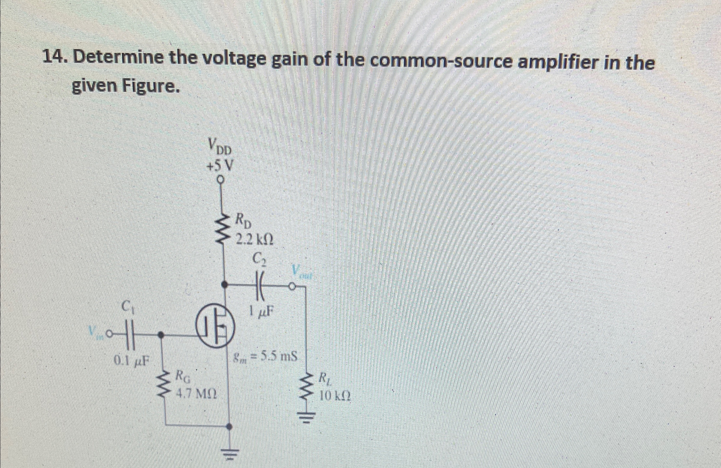 Solved Determine the voltage gain of the common-source | Chegg.com