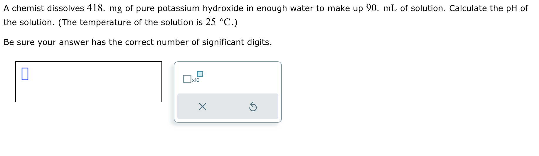 Solved A chemist dissolves 418.mg ﻿of pure potassium | Chegg.com