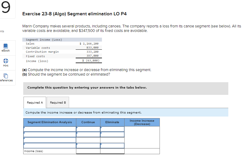 Solved Exercise 23-8 (Algo) ﻿Segment elimination LO P4Marin | Chegg.com