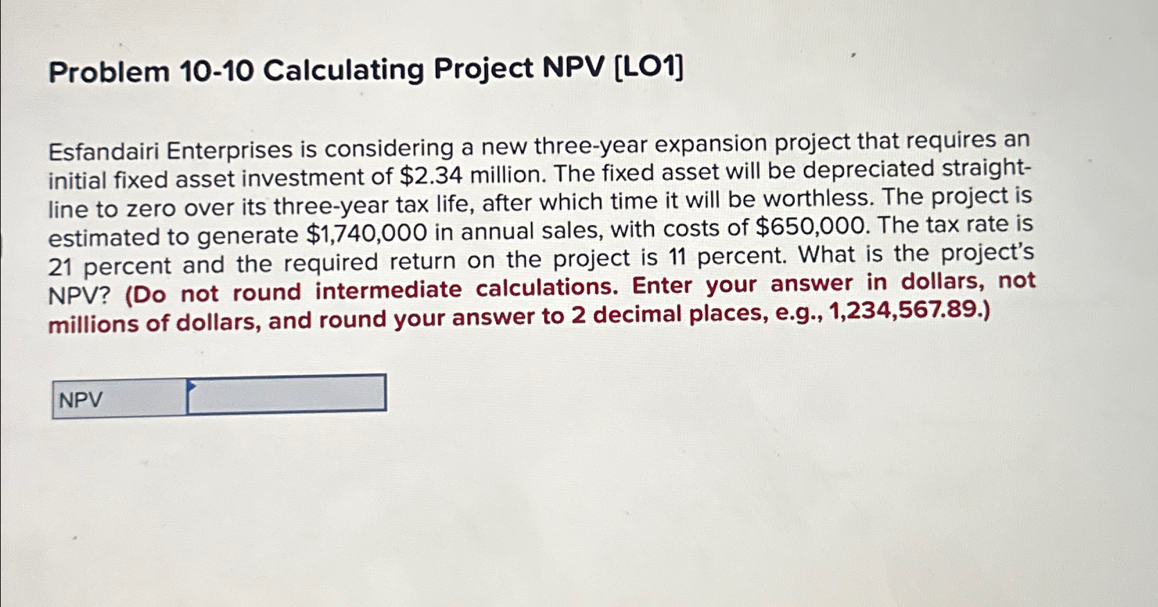 Solved Problem 10-10 ﻿Calculating Project NPV | Chegg.com