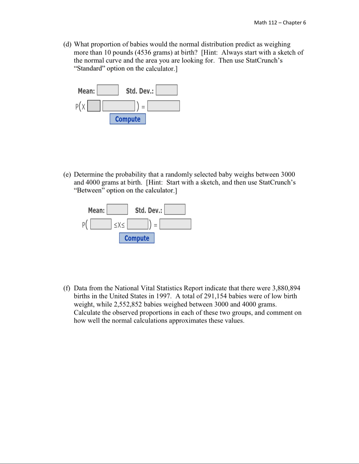 Math 112 - ﻿Chapter 6(d) ﻿What proportion of babies | Chegg.com