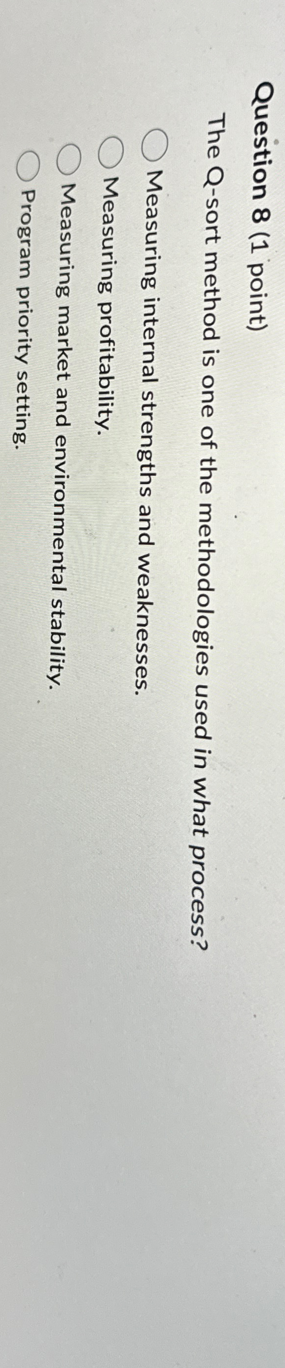 Solved Question 8 (1 ﻿point)The Q-sort method is one of the | Chegg.com