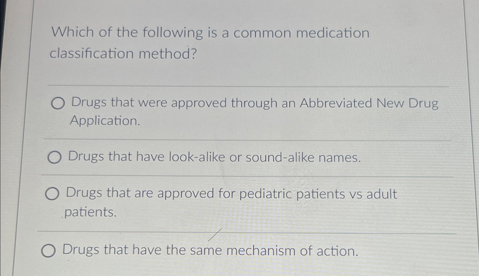 Solved Which of the following is a common medication | Chegg.com