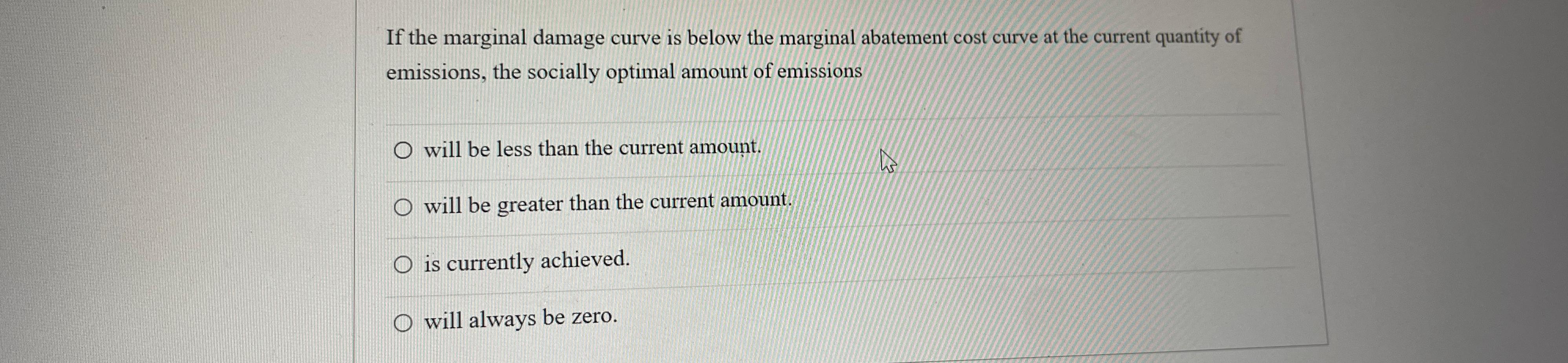 Solved If the marginal damage curve is below the marginal | Chegg.com
