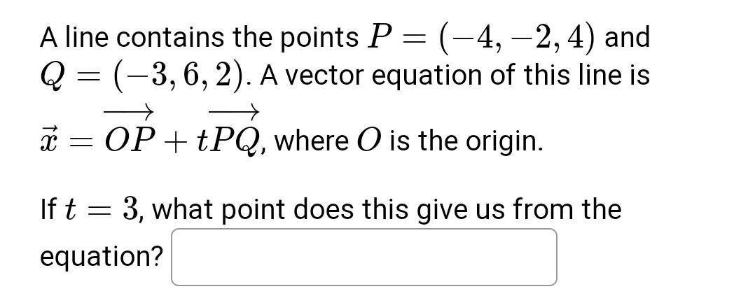 Solved A line contains the points P=(-4,-2,4) ﻿and | Chegg.com