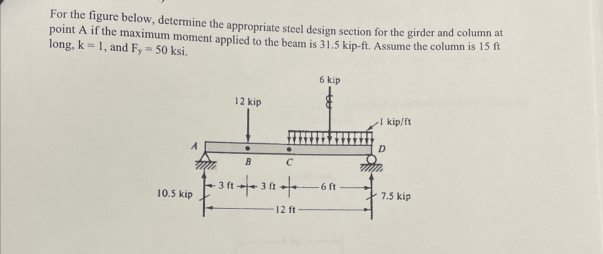 Solved For the figure below, determine the appropriate steel | Chegg.com