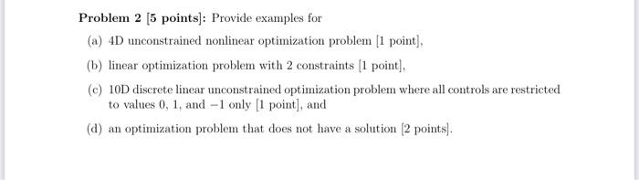 Solved Problem 2 [5 Points] Provide Examples For A 4d