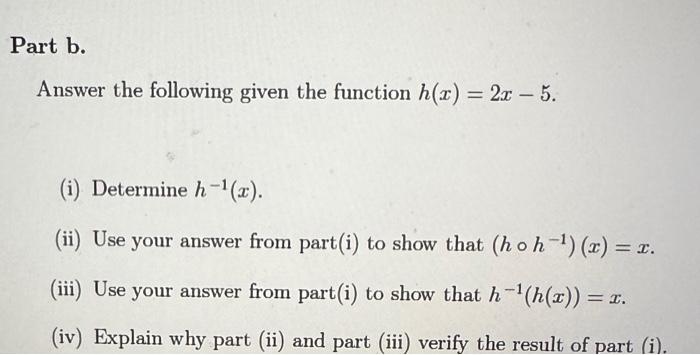 Solved Answer the following given the function h(x)=2x−5. | Chegg.com