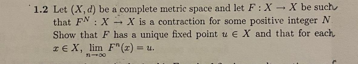 Solved 1.2 ﻿Let (x,d) ﻿be a complete metric space and let | Chegg.com