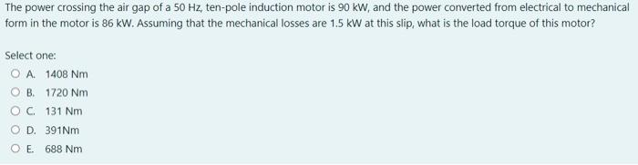 Solved The power crossing the air gap of a 50 Hz, ten-pole | Chegg.com